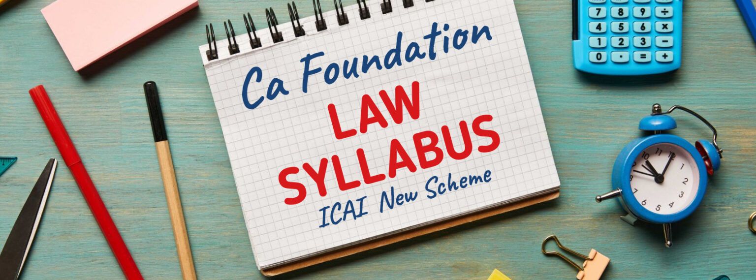 Ca Foundation Law Syllabus Icai New Scheme Ca Preeti Aggarwal