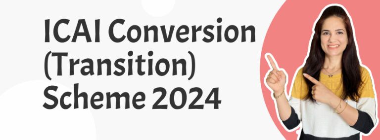 ICAI Conversion (Transition) Scheme 2024 - CA Preeti Aggarwal