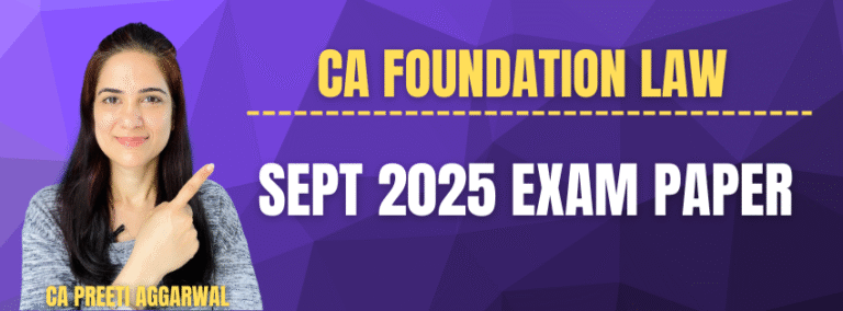 CA Foundation – September 2025 Exam Paper - CA Preeti Aggarwal